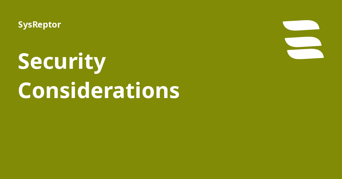 Security Considerations - SysReptor