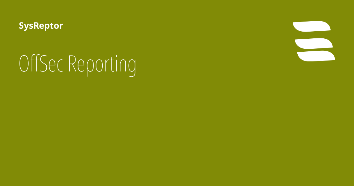OffSec Reporting - SysReptor OffSec Reporting - SysReptor