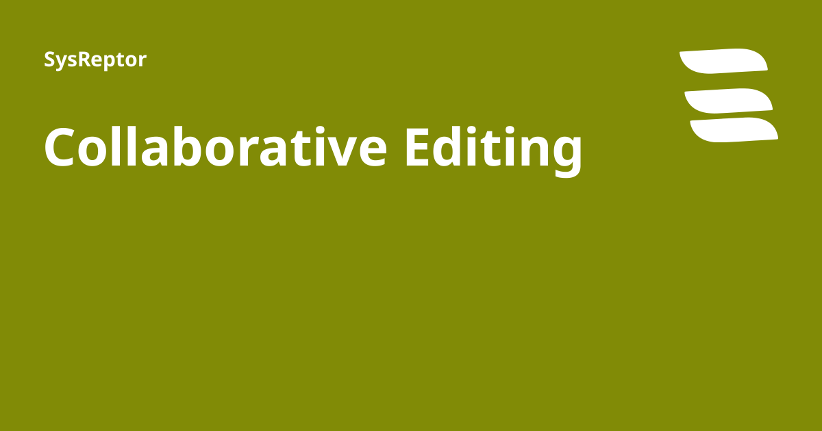 Collaborative Editing - SysReptor Collaborative Editing - SysReptor