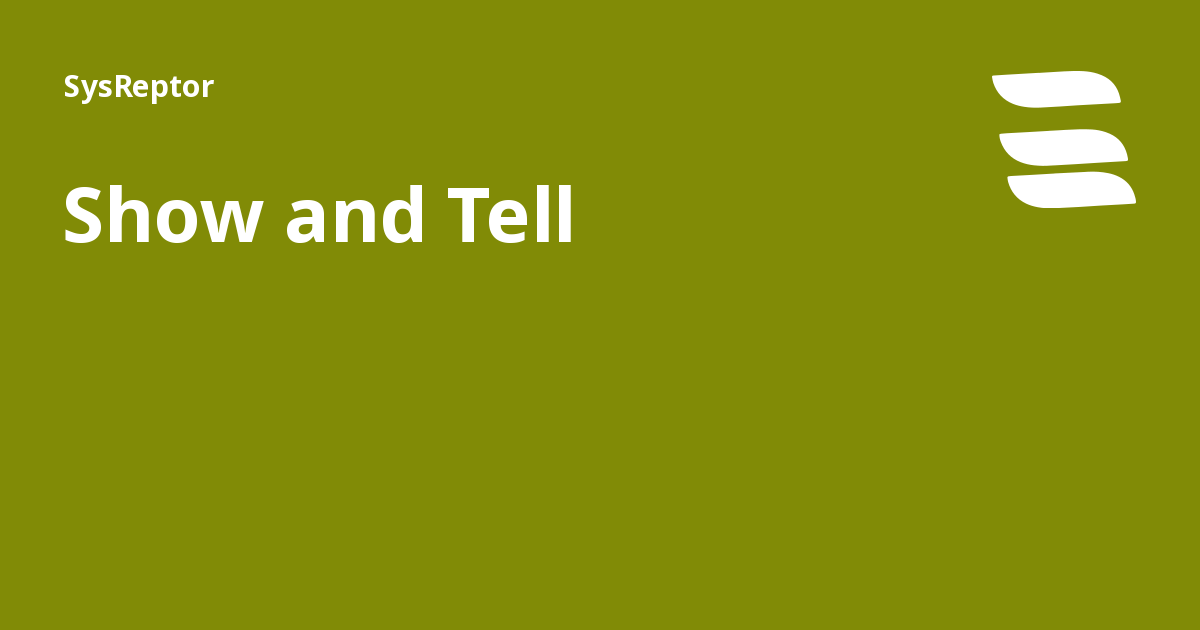 Show and Tell - SysReptor