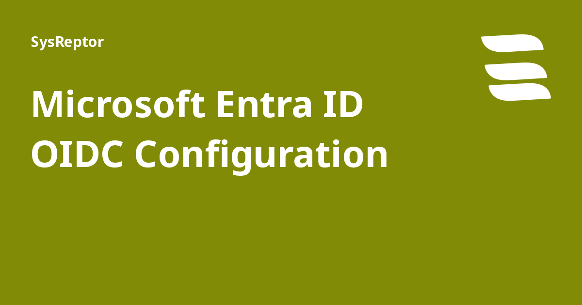 Microsoft Entra ID OIDC Configuration - SysReptor